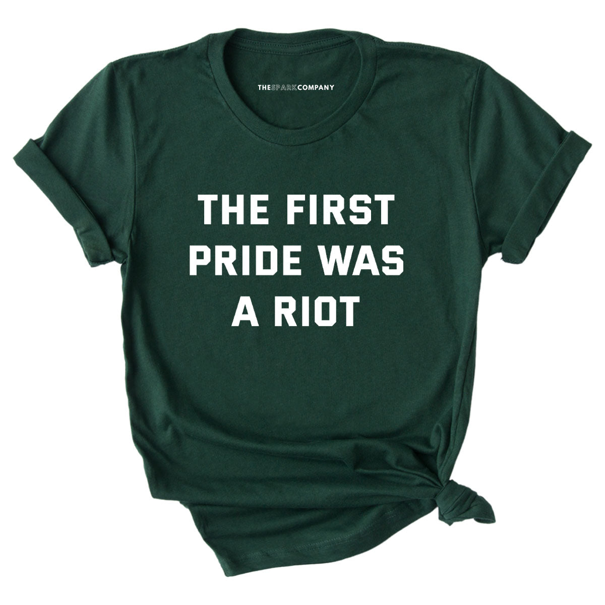 The First Pride Was A Riot T-Shirt | The Spark Company